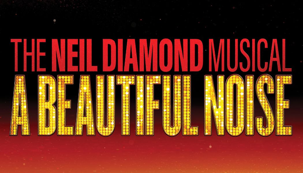 A Beautiful Noise: The Neil Diamond Musical – Stranahan Theatre – Custom Holidays